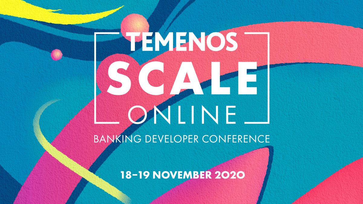 SCALE Banking Developer Conference 2020 Content Wrap-up